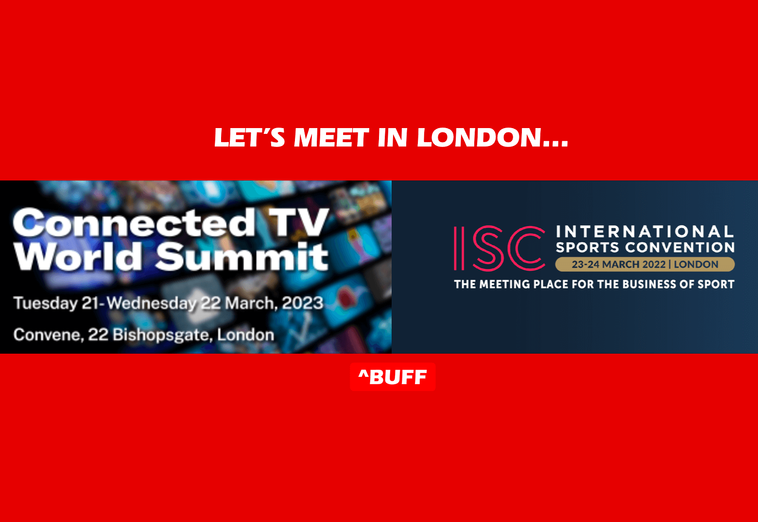 Let's Meet... Connected TV World Summit and International Sports ...